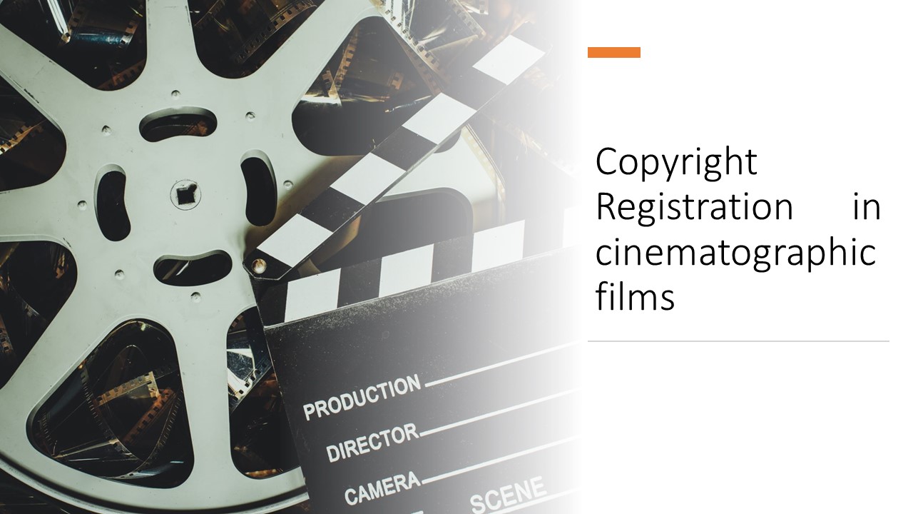 PPT – Copyright Registration in cinematographic films PowerPoint ...