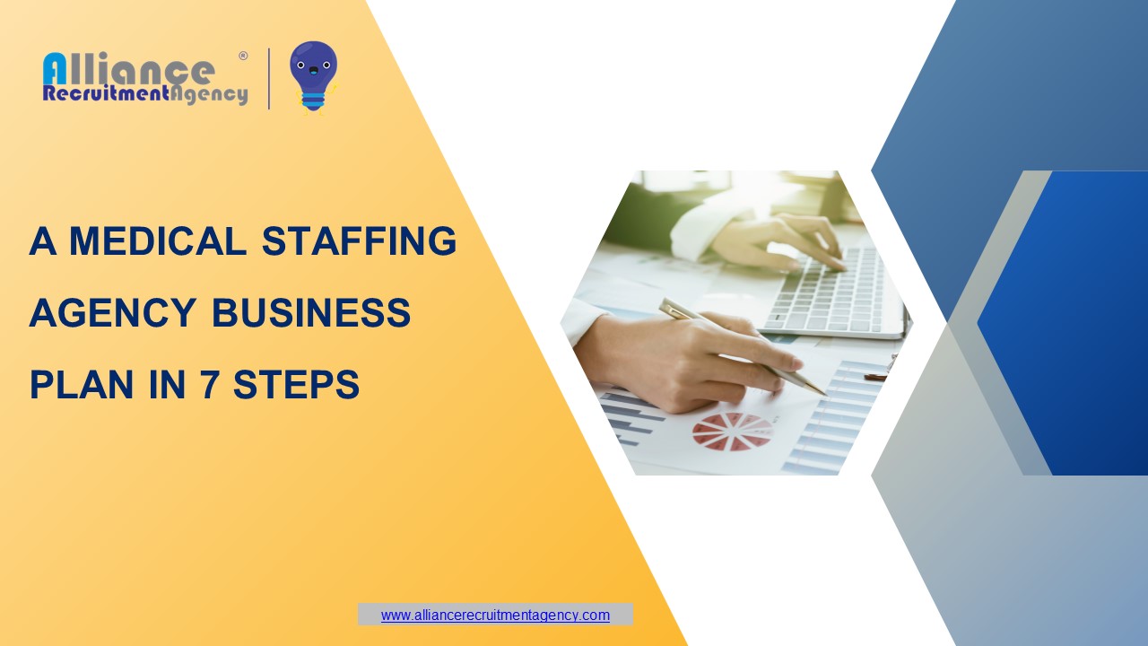 A Medical Staffing Agency Business Plan in 7 Steps presentation | free ...