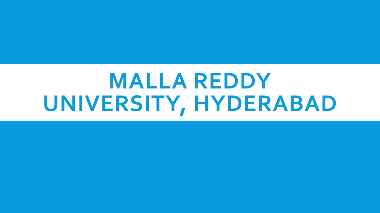 Malla Reddy University, Hyderabad presentation | free to download