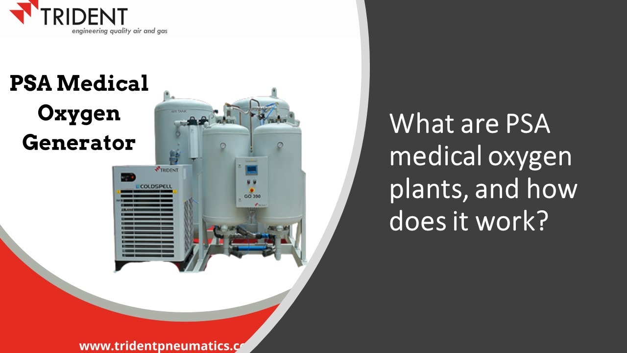 What are PSA medical oxygen plants, and how does it work? presentation ...