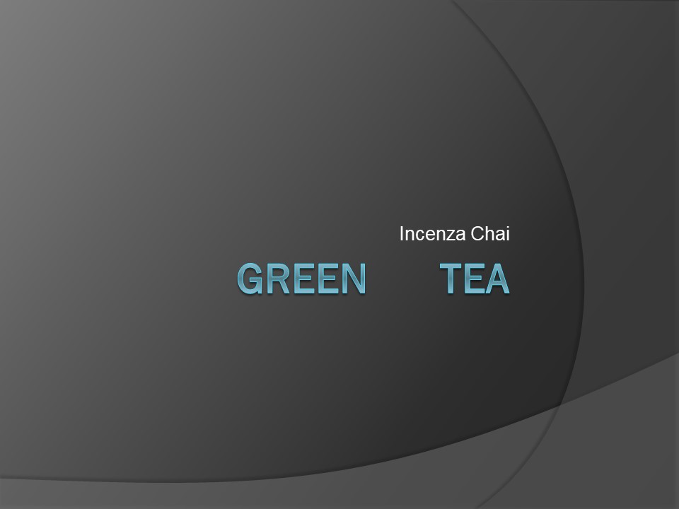Green Tea Incenza Chai presentation | free to download