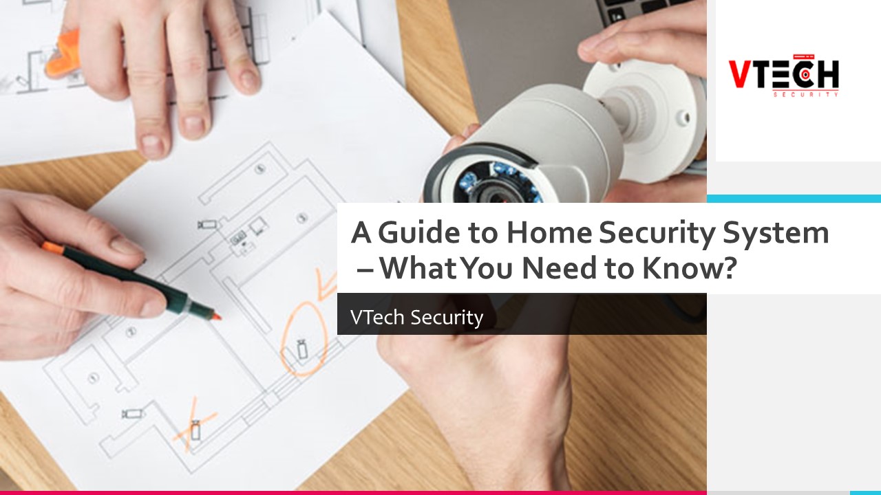 PPT – A Guide to Home Security System – What You Need to Know ...