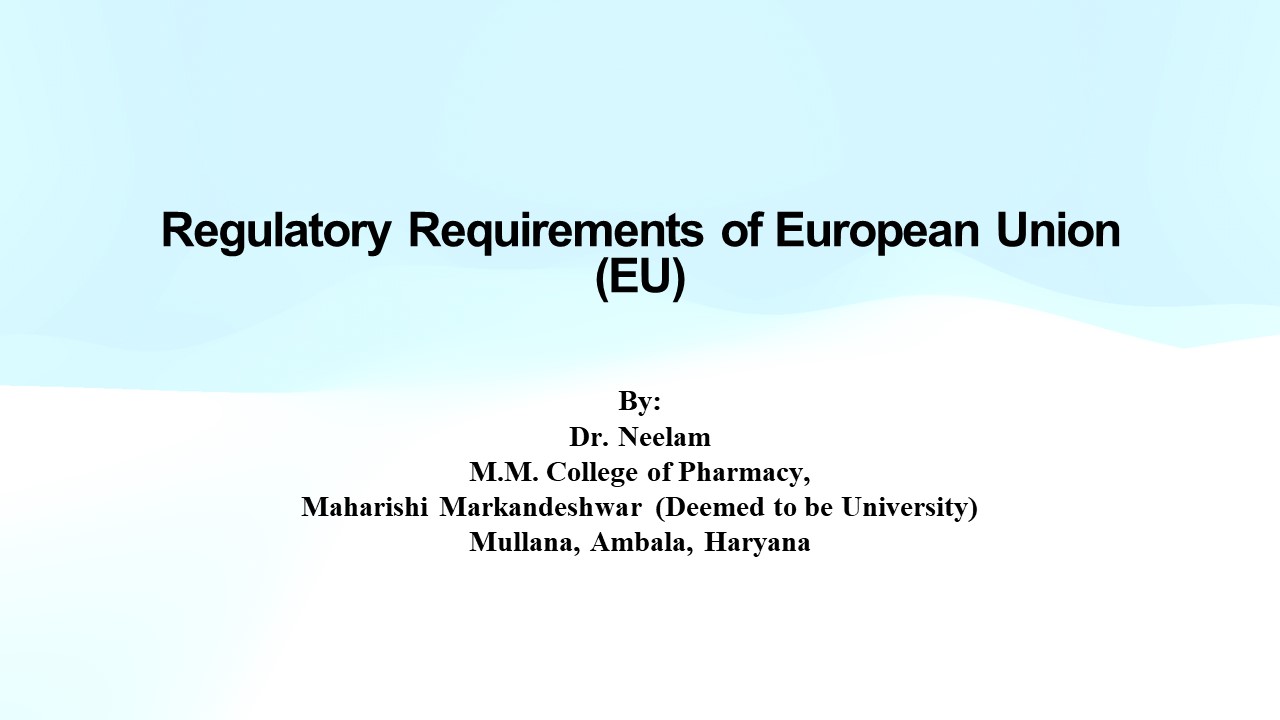 Regulatory Requirements of European Union (EU) presentation | free to view