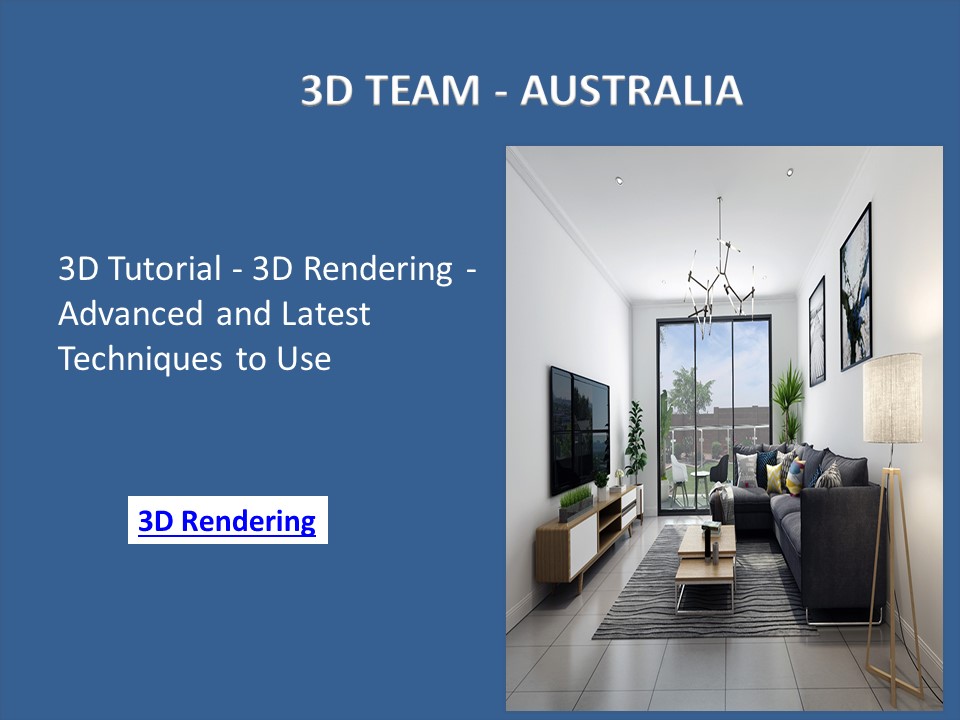 3D Tutorial - 3D Rendering - Advanced and Latest Techniques to Use ...