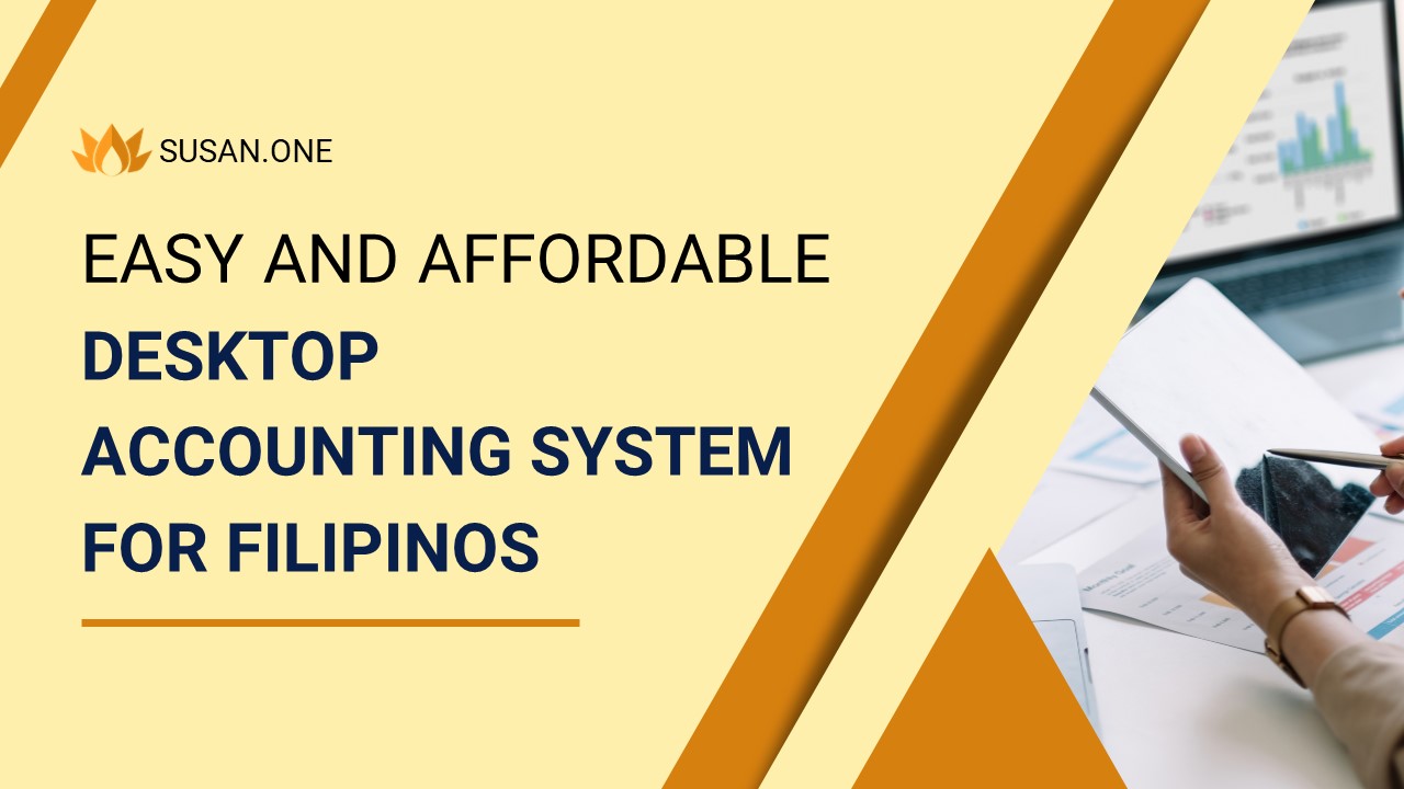 PPT – Desktop Accounting System for Filipinos - Susan.one PowerPoint ...
