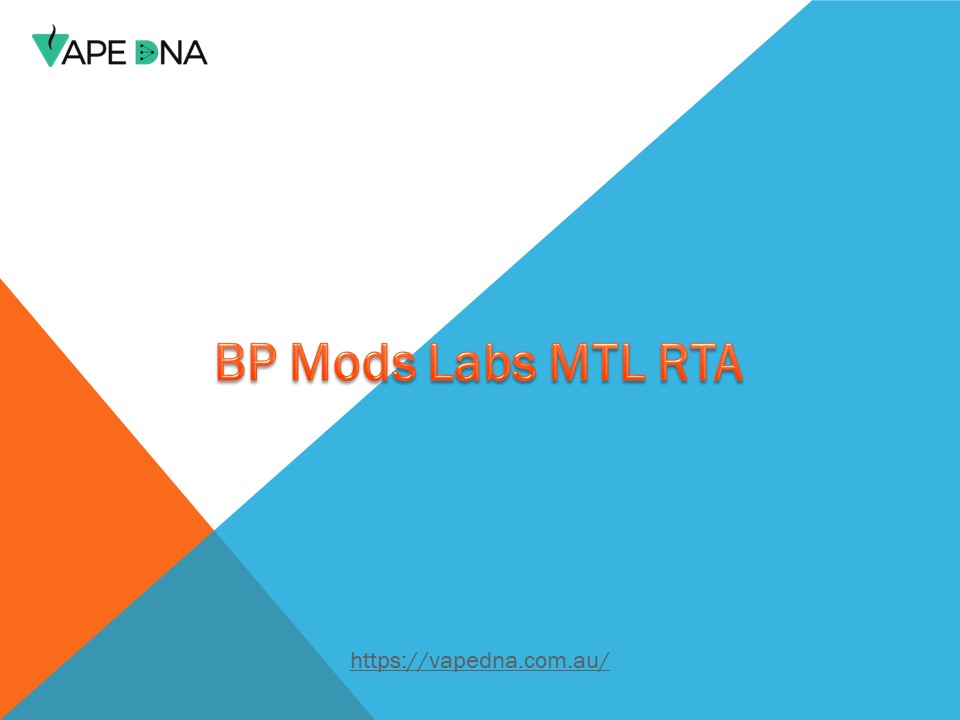 PPT – BP Mods Labs MTL RTA PowerPoint presentation | free to download ...