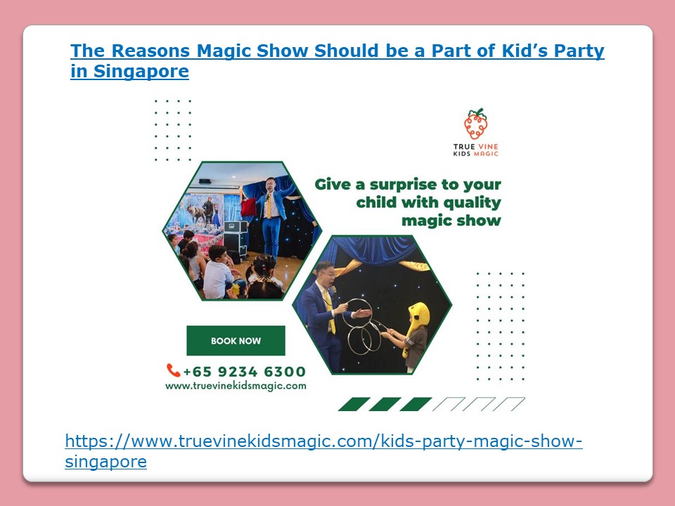 PPT – The Reasons Magic Show Should be a Part of Kid’s Party in ...