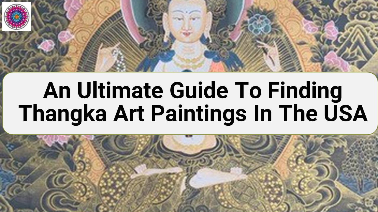 PPT – An Ultimate Guide To Finding Thangka Art Paintings In The USA ...