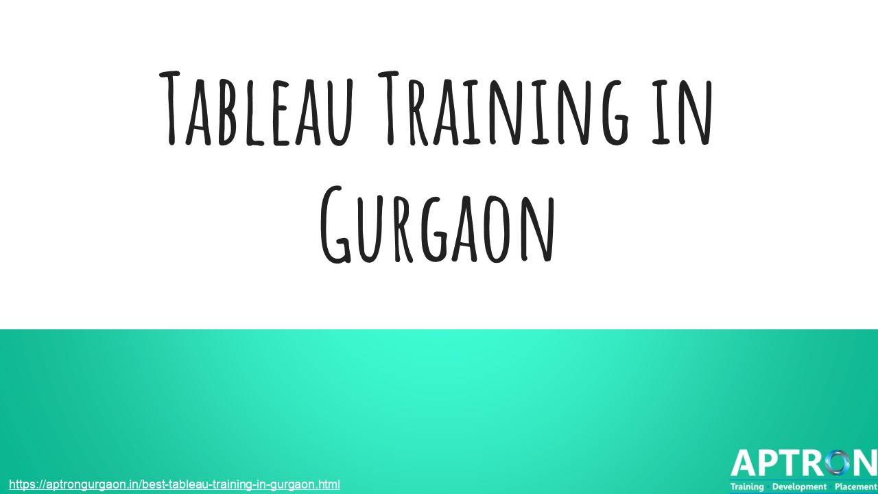 PPT – Tableau Training Institute in Gurgaon PowerPoint presentation ...
