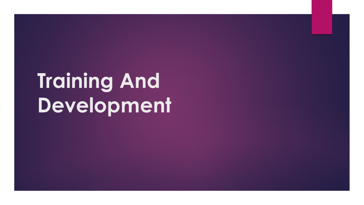 PPT – training and development PowerPoint presentation | free to ...