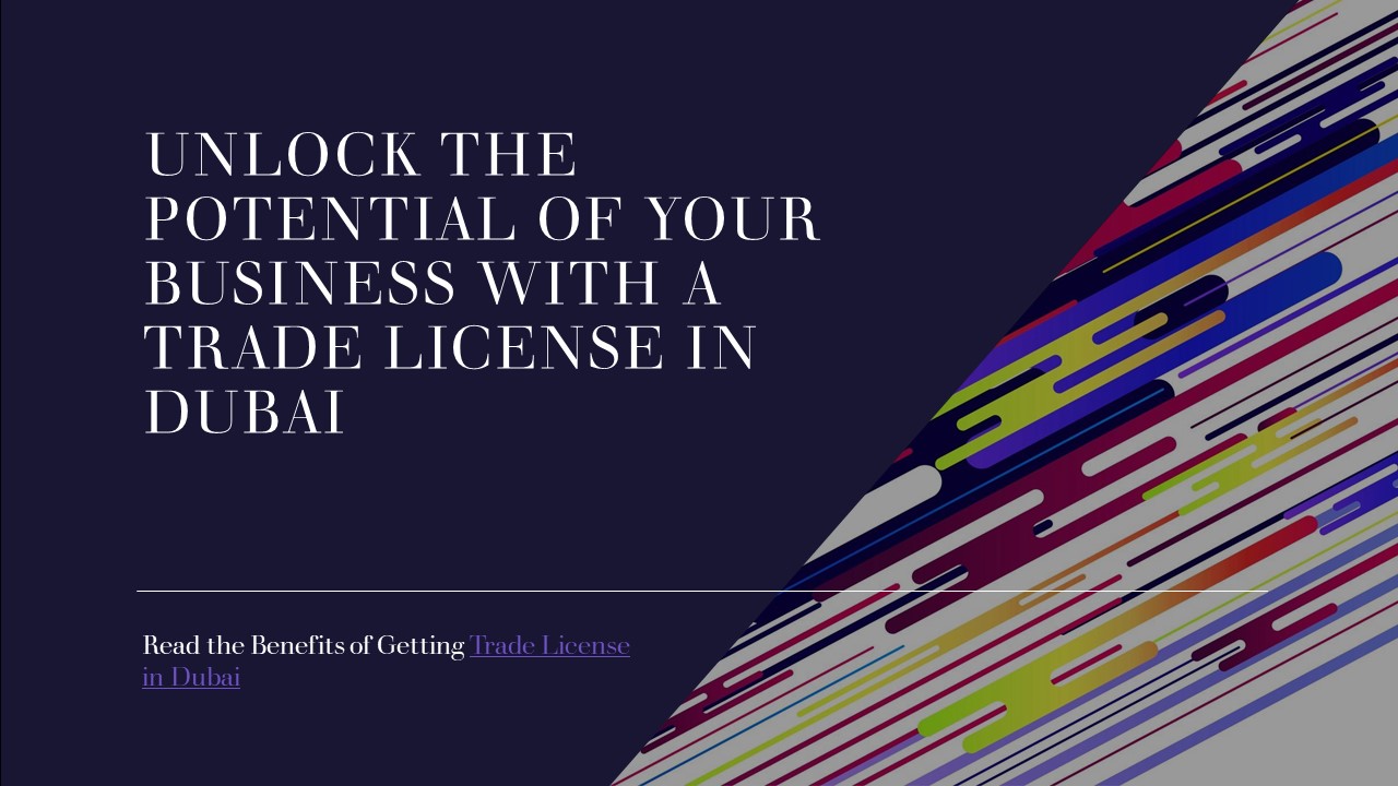 PPT – Unlock the Potential of Your Business with a Trade License in ...