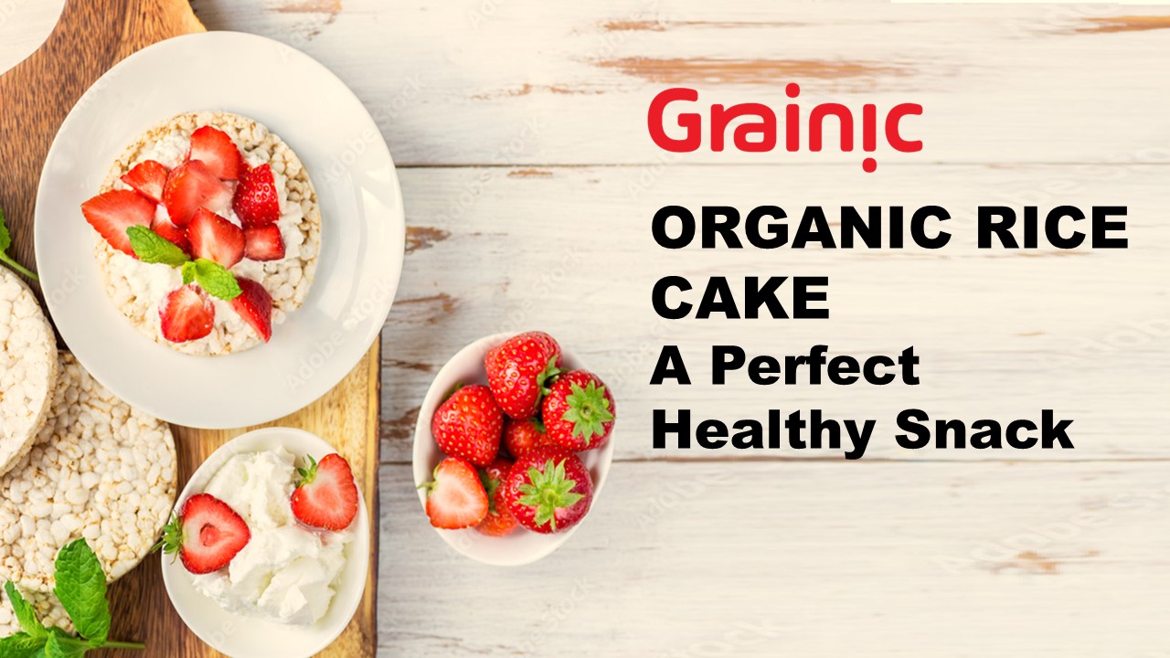 PPT – Organic Rice Cake - A Perfect Healthy Snack PowerPoint ...