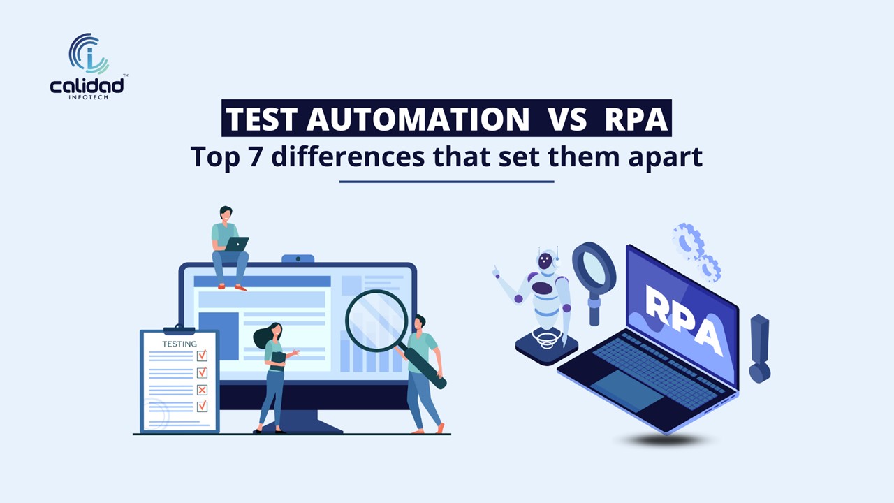 Test Automation Vs. RPA Top 7 Differences That Set Them Apart ...