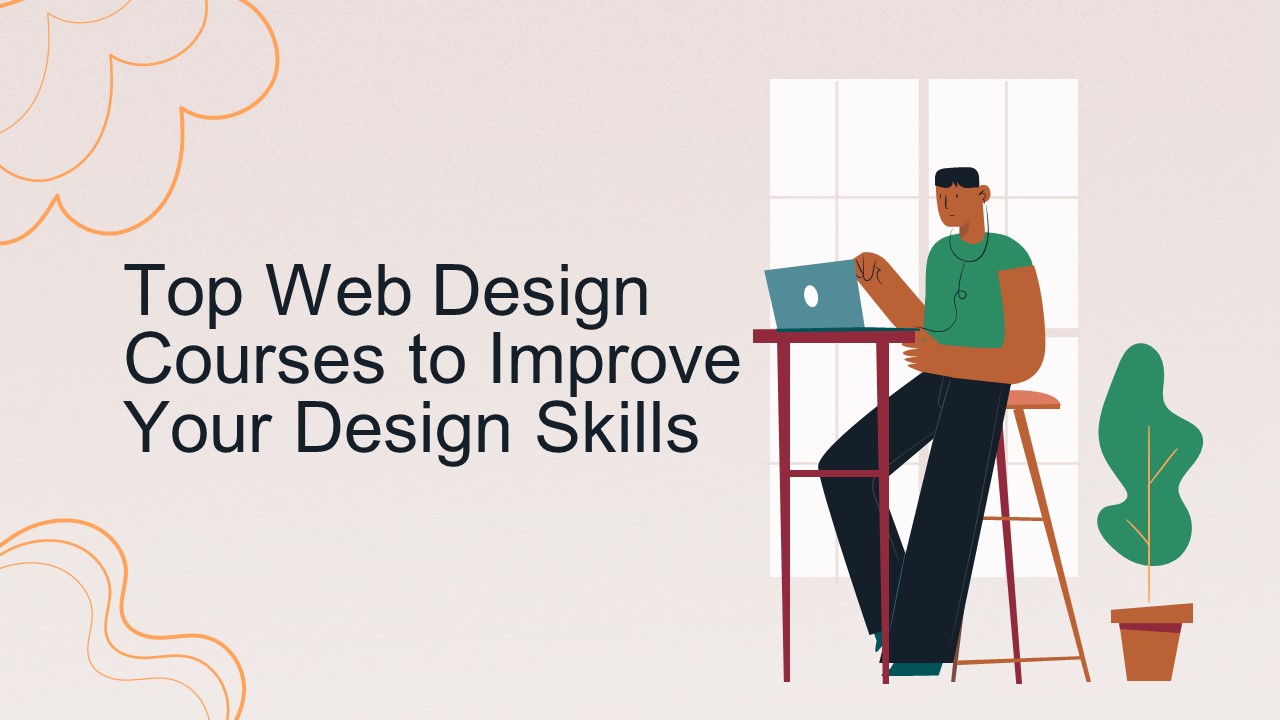 Top Web Design Courses to Improve Your Design Skills presentation ...