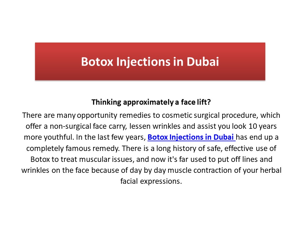 PPT – Botox Injections Dubai PowerPoint presentation | free to download ...