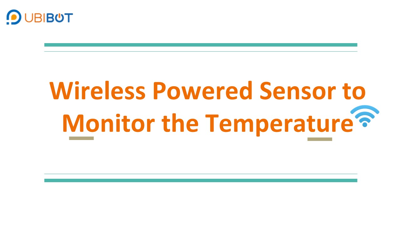 PPT – IoT Wireless Powered Sensor to Monitor the Temperature PowerPoint presentation | free to ...