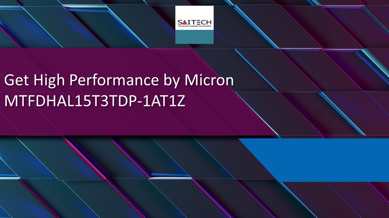 PPT – Get High Performance by Micron MTFDHAL15T3TDP-1AT1Z PowerPoint ...