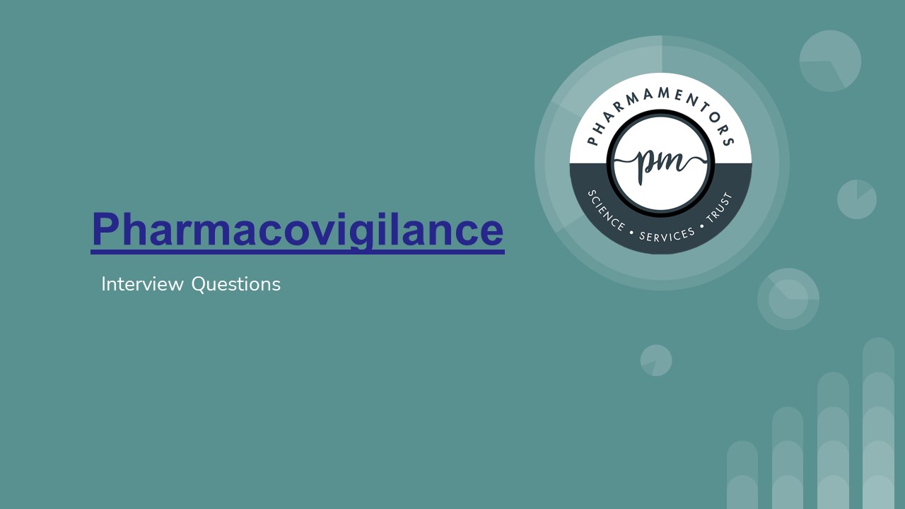 Pharmacovigilance Interview Tips. presentation | free to download