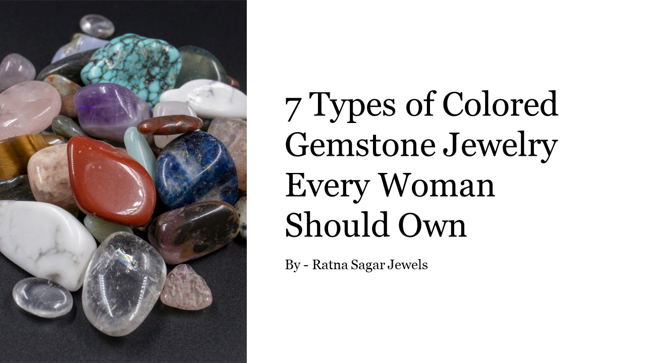 7 Types of Colored Gemstone Jewelry Every Woman Should Own presentation ...
