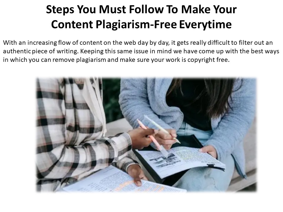 PPT – Steps to Take to Keep Your Content Plagiarism-Free Every Time ...