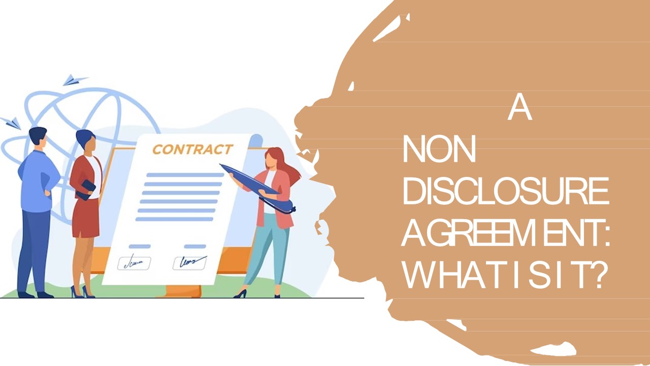 A Non-Disclosure Agreement: what is it presentation | free to download
