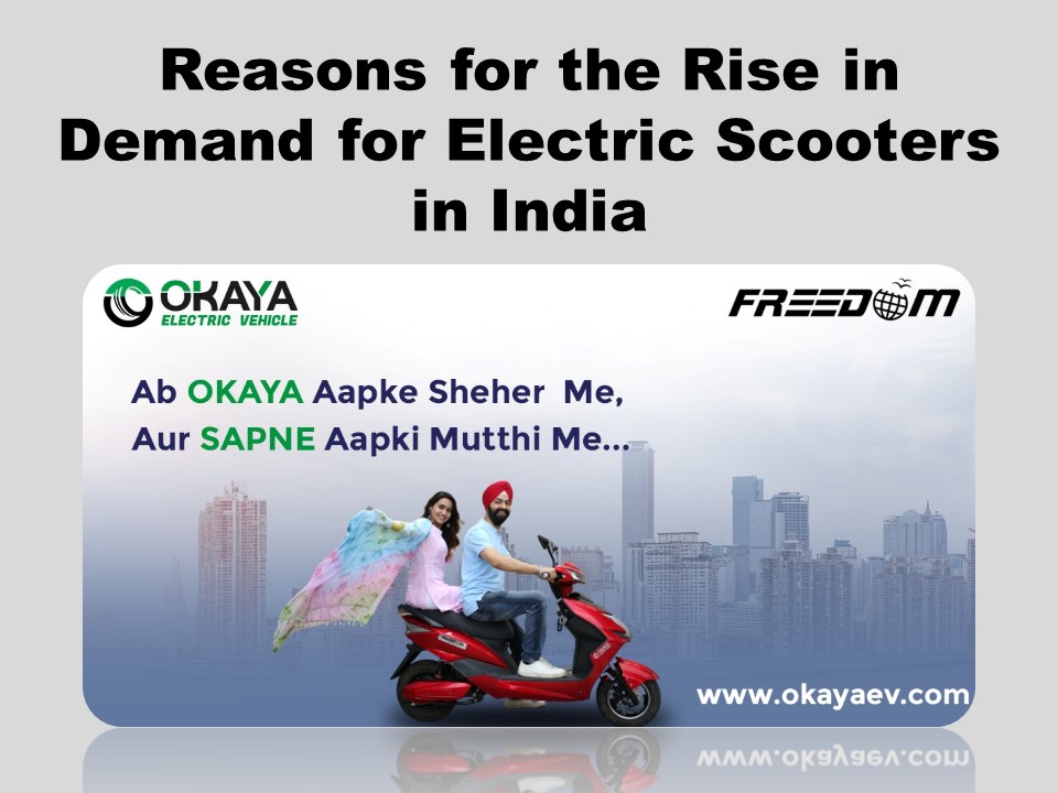 PPT – Reasons for the Rise in Demand for Electric Scooters in India ...