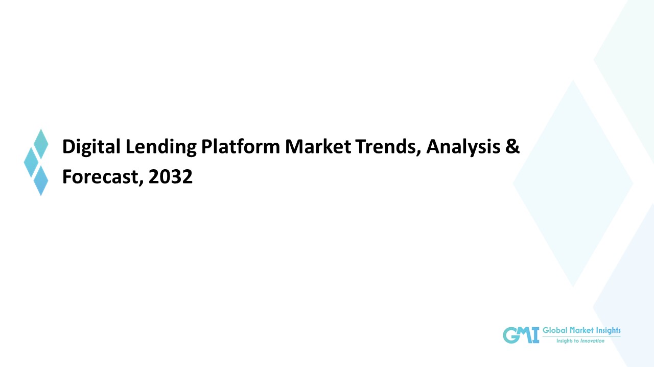 PPT – Digital Lending Platform Market Growth Potential & Forecast, 2032 PowerPoint presentation ...