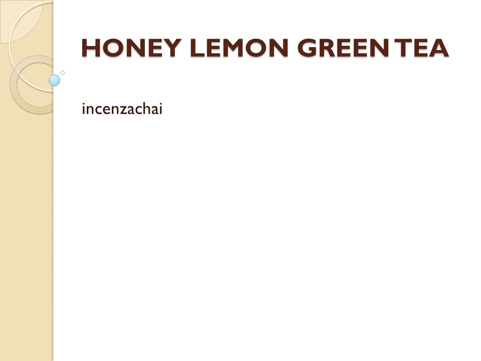PPT – Honey Green Lemon Tea PowerPoint presentation | free to download ...