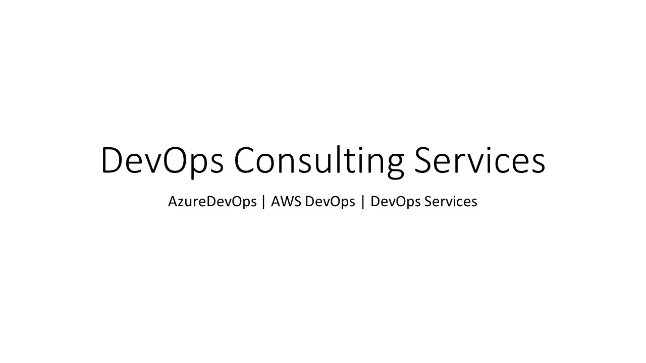 DevOps Consulting Services | Azure DevOps | AWS DevOps (1) presentation | free to download