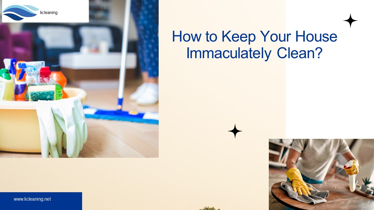How to Keep Your House Immaculately Clean? presentation | free to download
