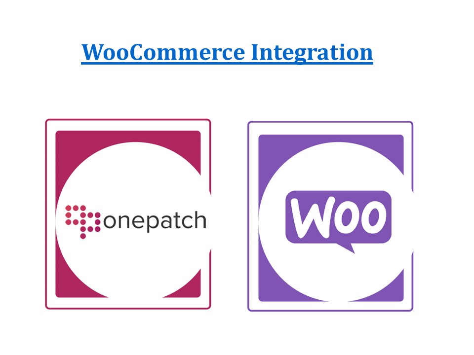 WooCommerce Integration Solution | WooCommerce Inventory and Order Management | OnePatch ...