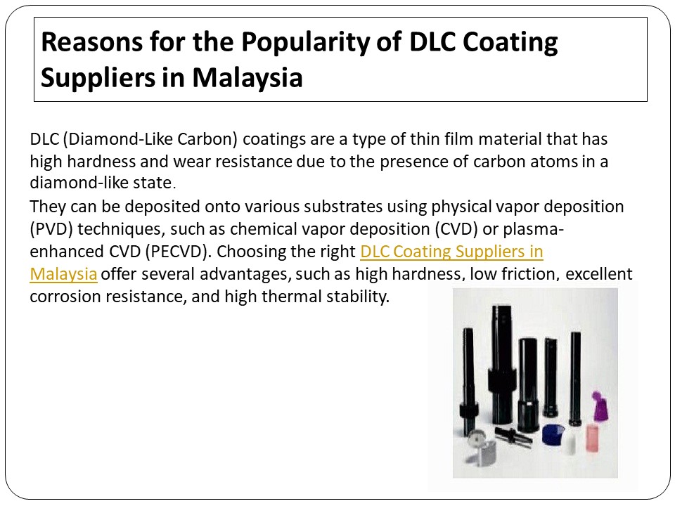 Reasons for the Popularity of DLC Coating Suppliers in Malaysia ...