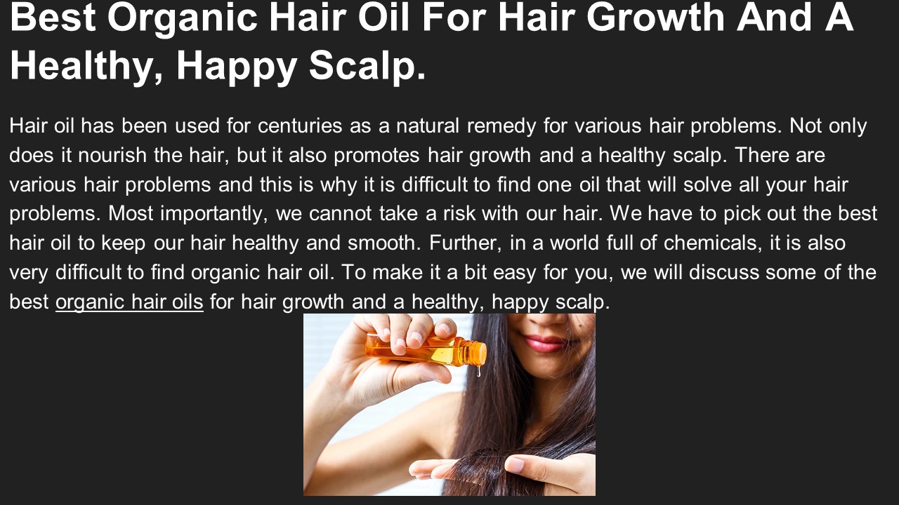 Best Organic Hair Oil For Hair Growth And A Healthy, Happy Scalp ...