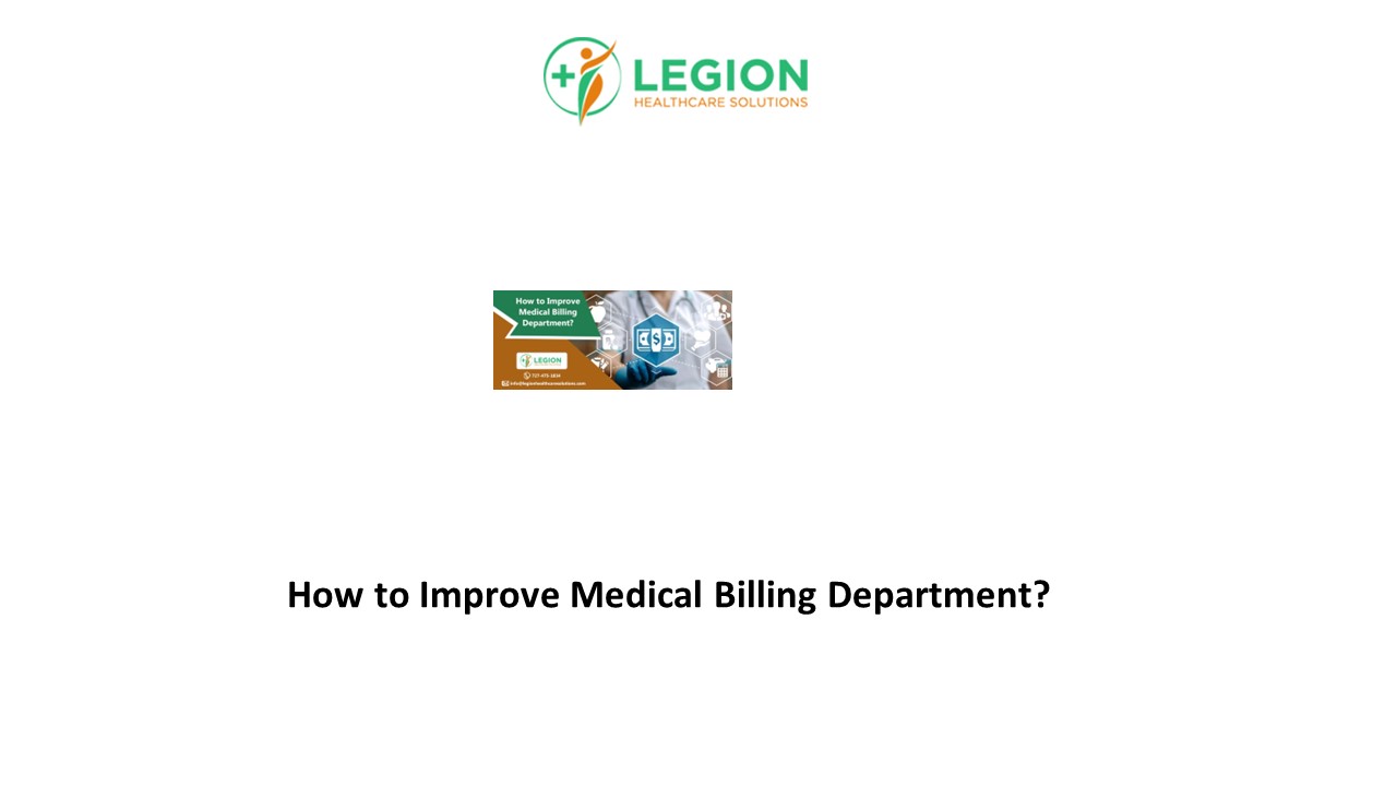 How to Improve Medical Billing Department? presentation | free to download