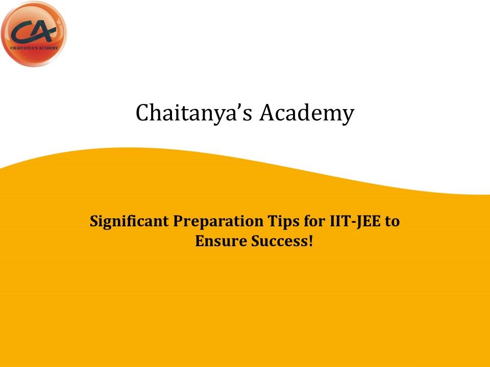 Preparation Tips for IIT-JEE presentation | free to download