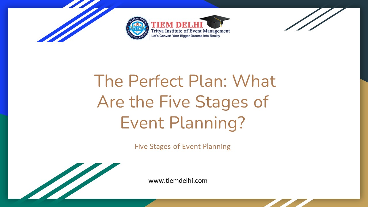 PPT – Five stages of event management: TIEM Delhi PowerPoint ...