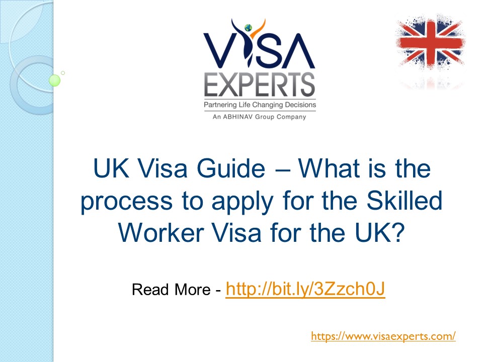 PPT – UK Visa Guide- What is the process to apply for the Skilled ...