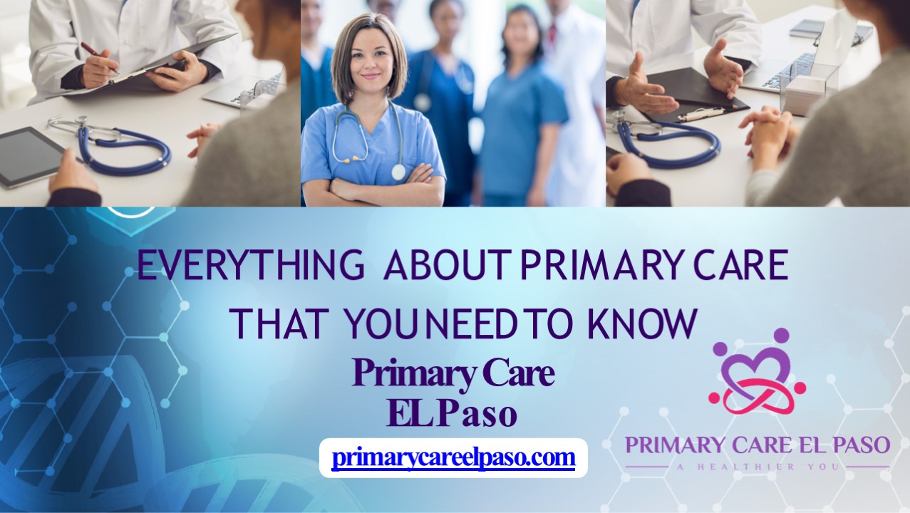 Everything about Primary Care that you need to Know - Primary Care El ...