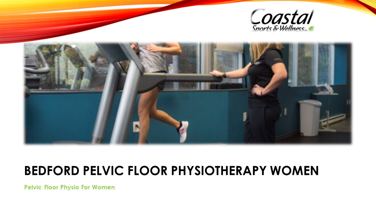 PPT – Bedford Pelvic Floor Physiotherapy Women PowerPoint presentation | free to download - id ...