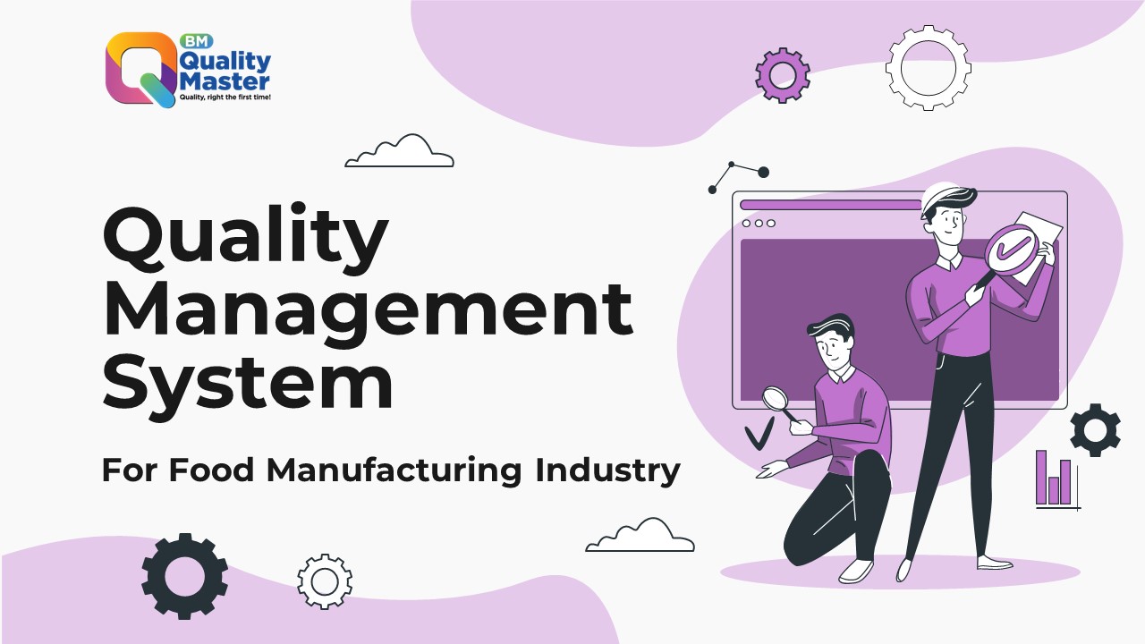 Quality Management System For Food Manufacturing Industry presentation ...
