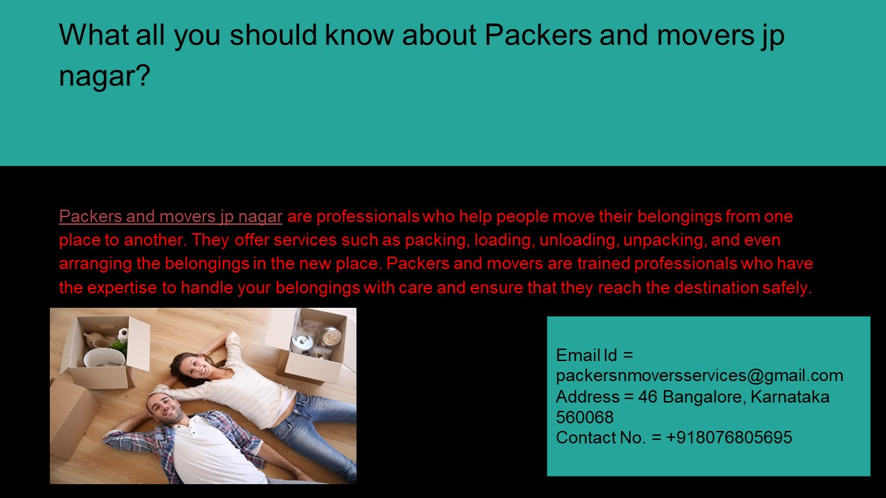 PPT – What all you should know about Packers and movers jp nagar? PowerPoint presentation | free ...