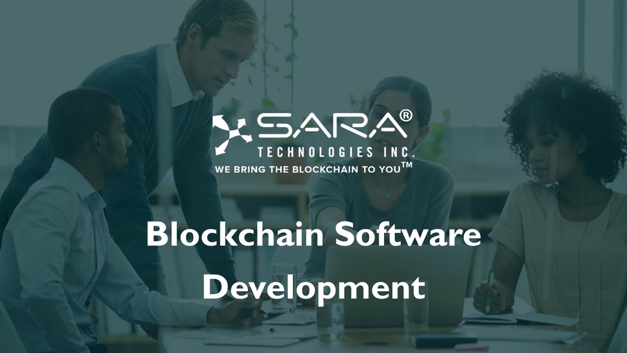 Blockchain Software Development by Sara Technologies Inc. presentation ...
