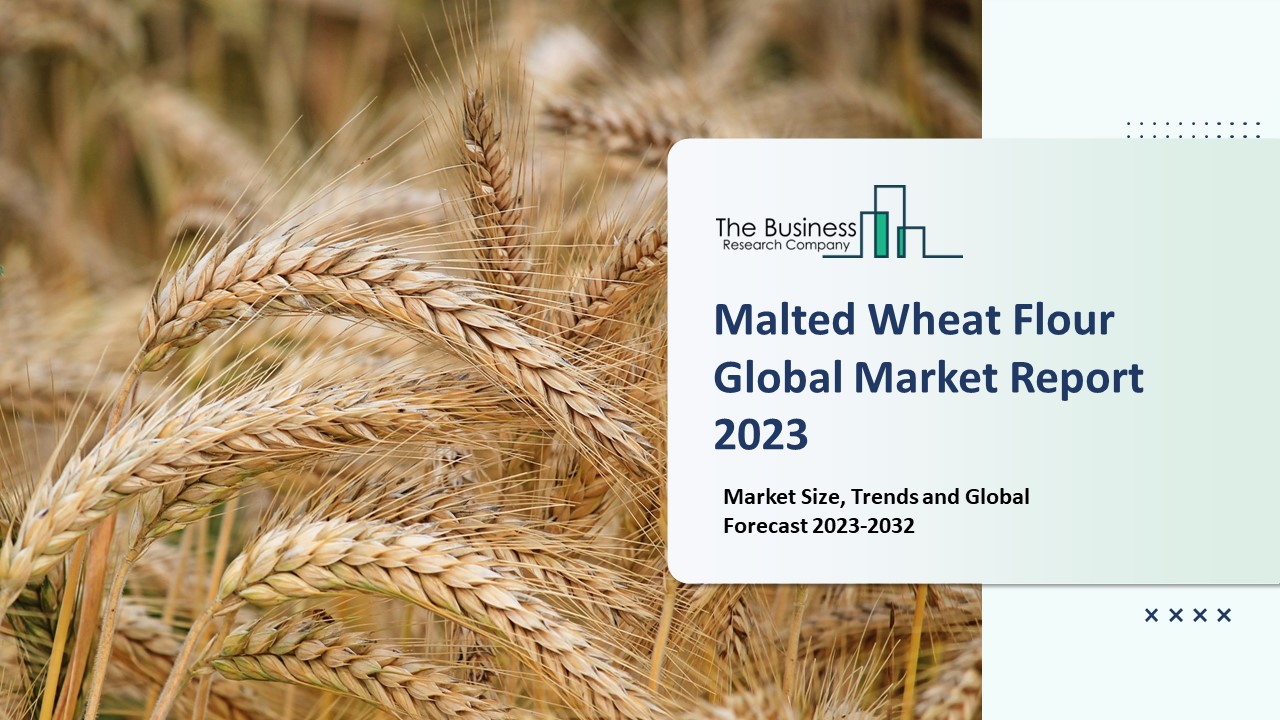 Malted Wheat Flour Market - Growth, Strategy Analysis, And Forecast ...