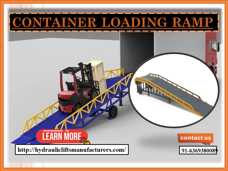 PPT – Container Loading Ramp Chennai, Tamil Nadu, India, Coimbatore, Bangalore, Tirupathi, Tada ...