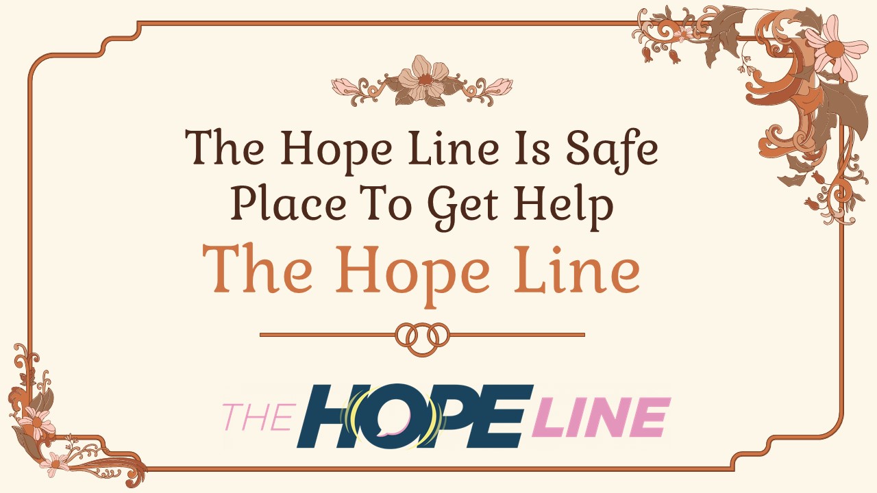 PPT – The Hope Line Is Safe Place To Get Help PowerPoint presentation ...