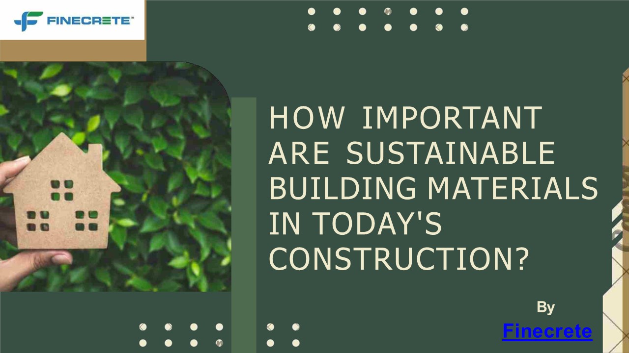 How Important Are Sustainable Building Materials In Today's Construction? presentation | free to ...