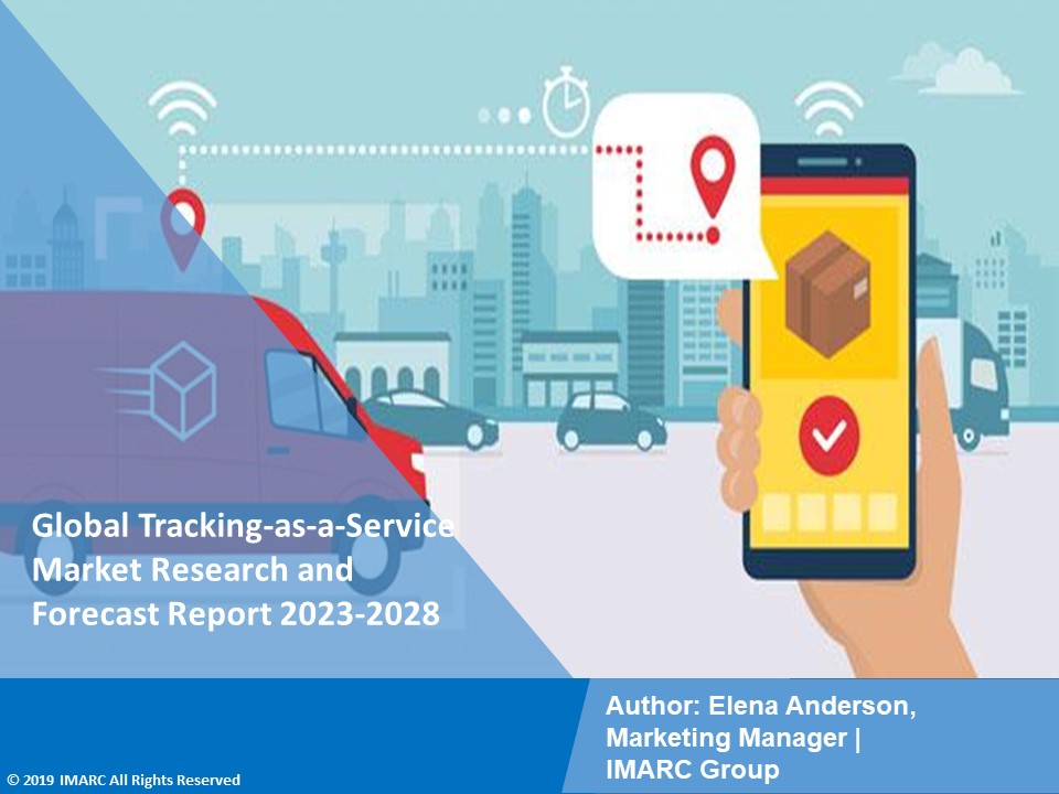 Tracking-as-a-Service Market PPT: Growth, Outlook, Demand, Keyplayer Analysis and Opportunity ...