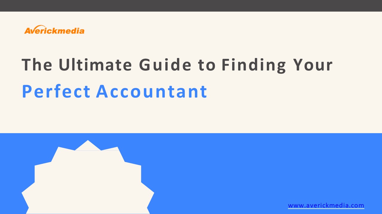 The Ultimate Guide to Finding Your Perfect Accountant presentation ...
