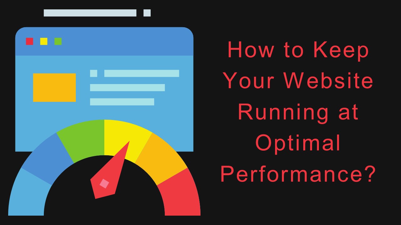 PPT – How to Keep Your Website Running at Optimal Performance ...