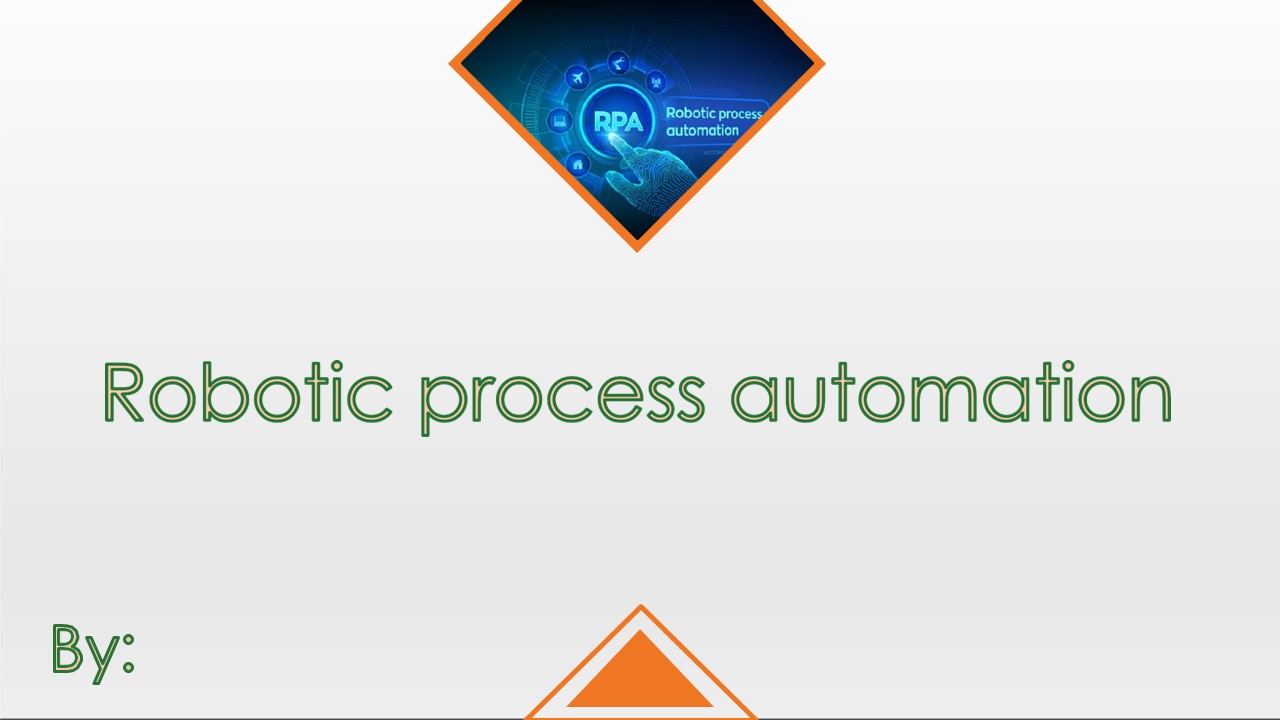 PPT – Robotic process automation Project PowerPoint presentation | free ...